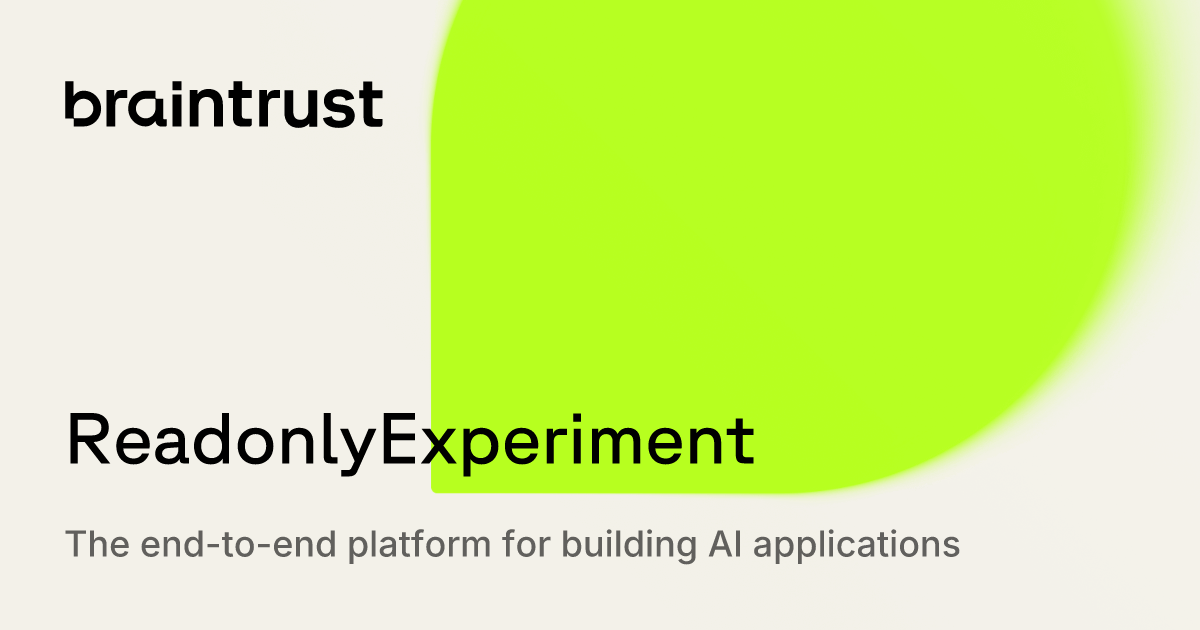 Readonlyexperiment Docs Braintrust